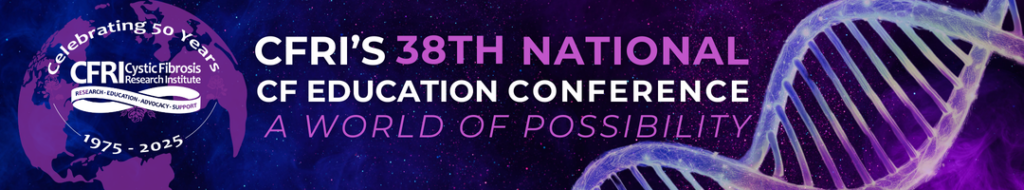 National CF Conference - Cystic Fibrosis Research Institute